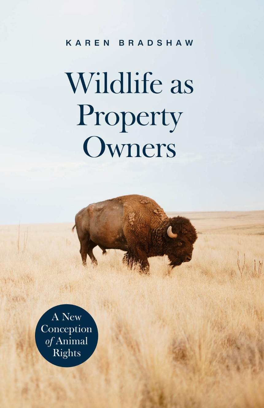 Could Property Law Help Achieve ‘Rights of Nature’ for Wild Animals ...